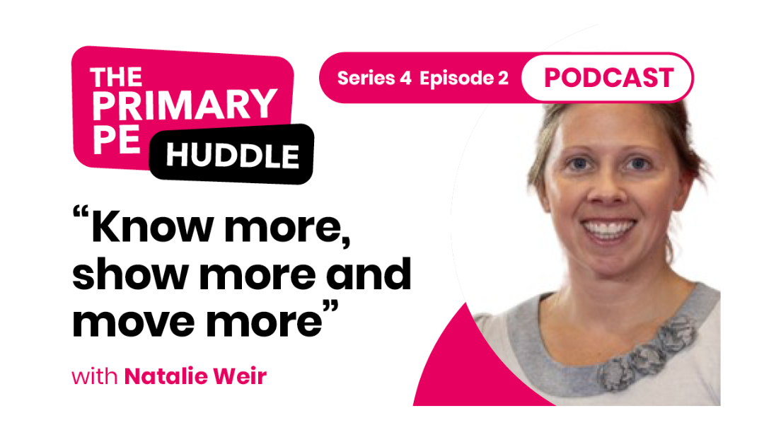 'Know more, show more, move more!' with Natalie Weir